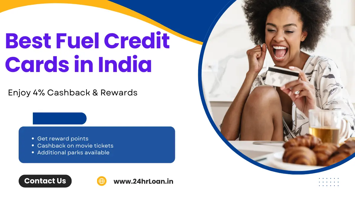 Best Fuel Credit Cards in India @ 4% Cashback Points