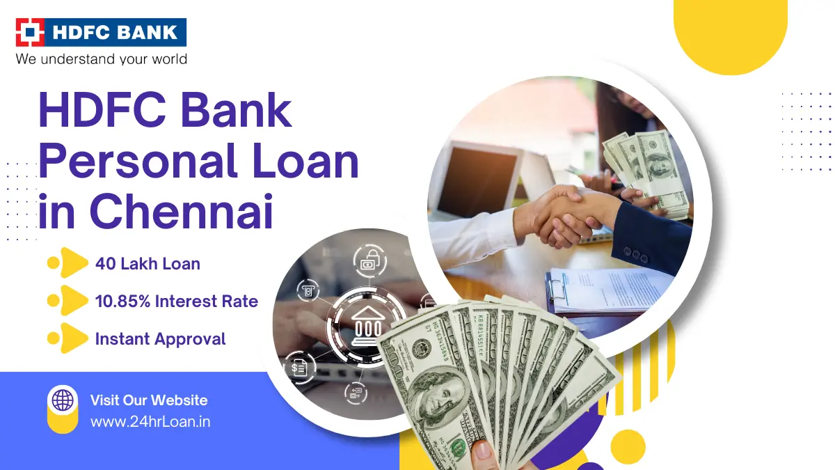 HDFC Bank Personal Loan in Chennai @ 40 Lakh Loan